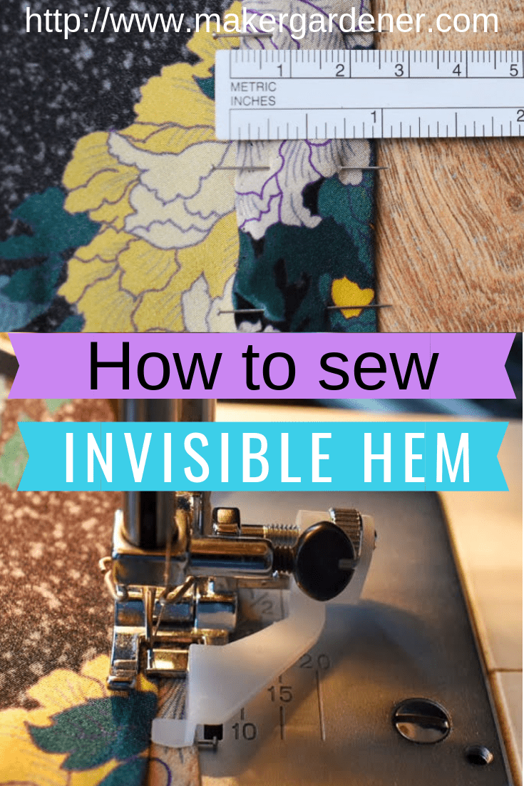 Invisible hem with sewing machine - Makergardener