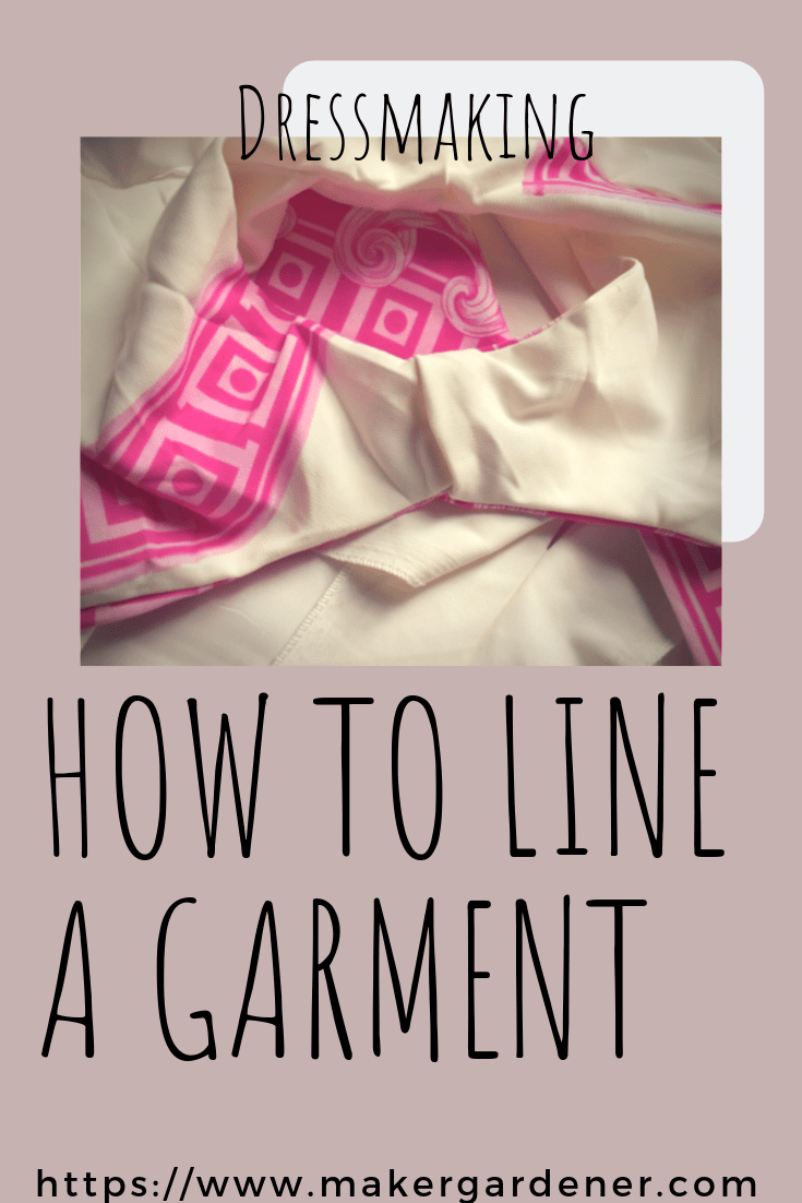 How to line a garment, sewing tips - Makergardener