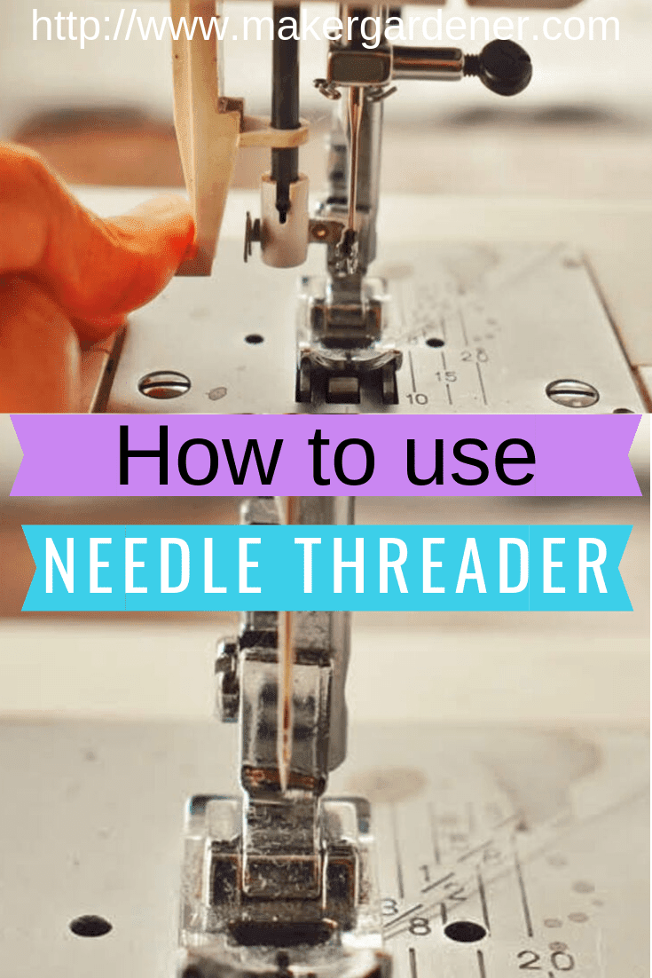 How to use needle threader on sewing machine - Makergardener