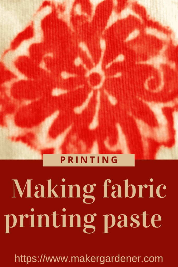 How to make fabric printing paste - Makergardener